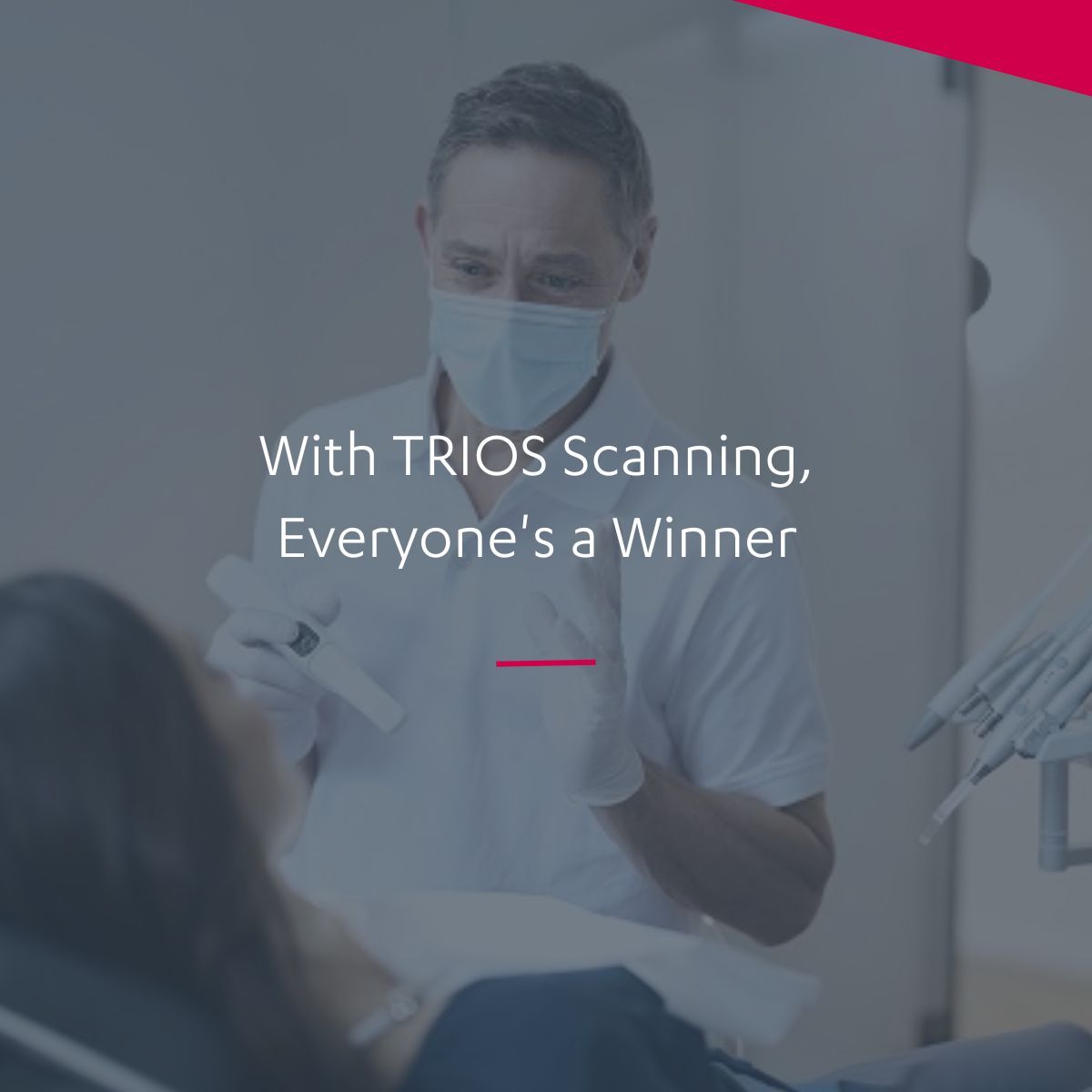 Revolutionize Your Practice with TRIOS: Fast, Accurate, Easy