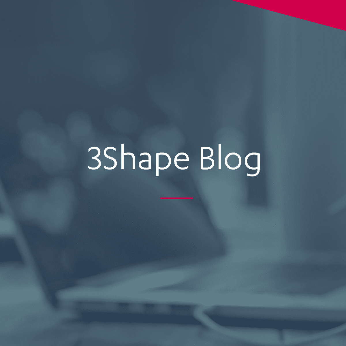 3Shape Dental Blog — All about Digital Dentistry nowadays | 3Shape
