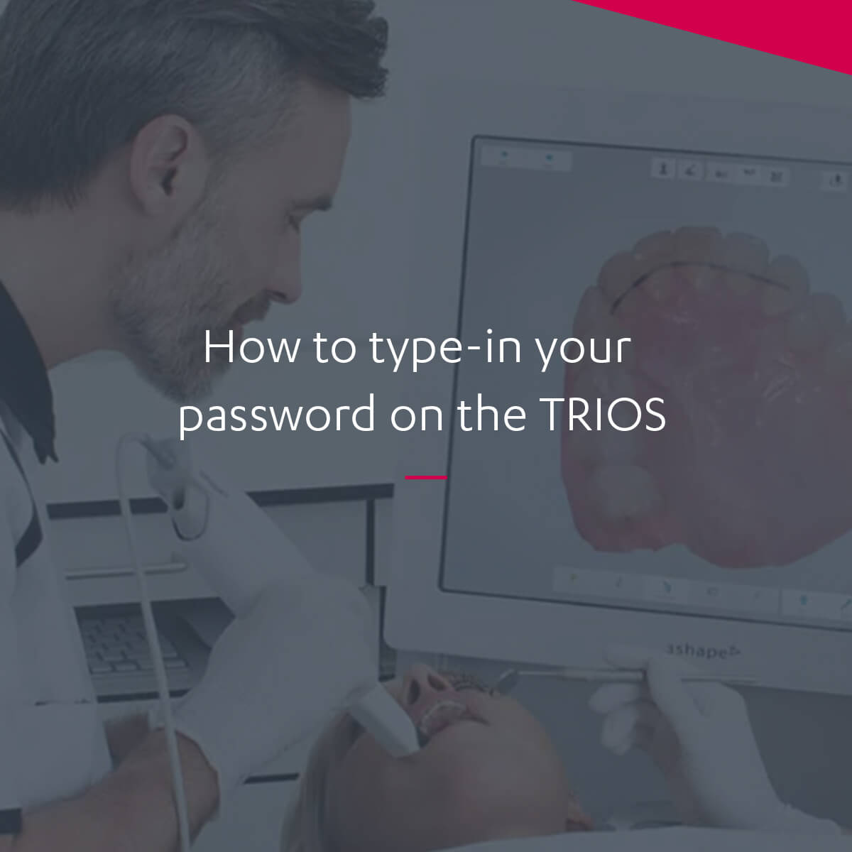 Change your password in 3Shape TRIOS