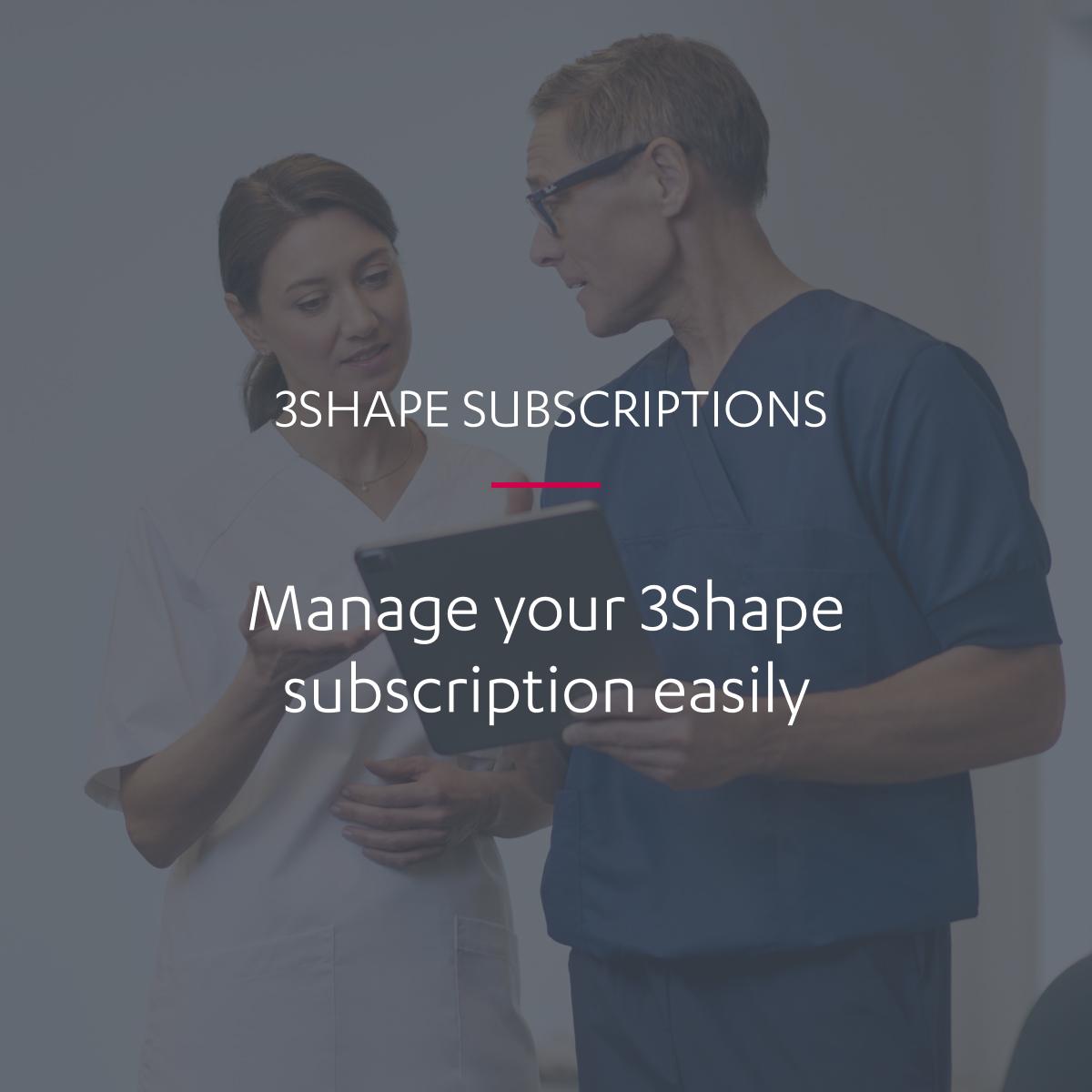 كيفية الإدارة - اشتراكات 3Shape